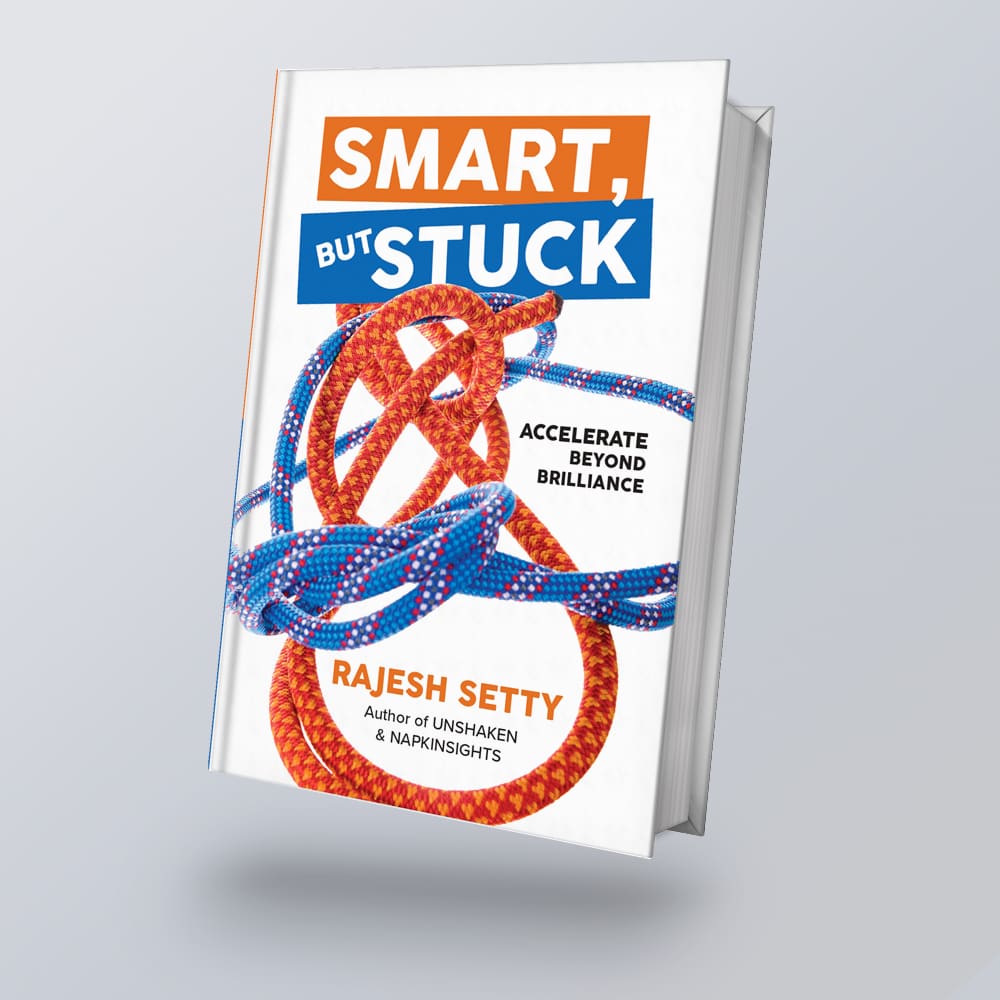 Smart, But Stuck By Rajesh Setty - Accelerate Beyond Brilliance ...
